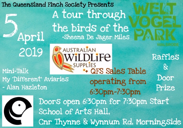 5 April 2019 - Qld Finch Society - April General Meeting -Sheena De ...